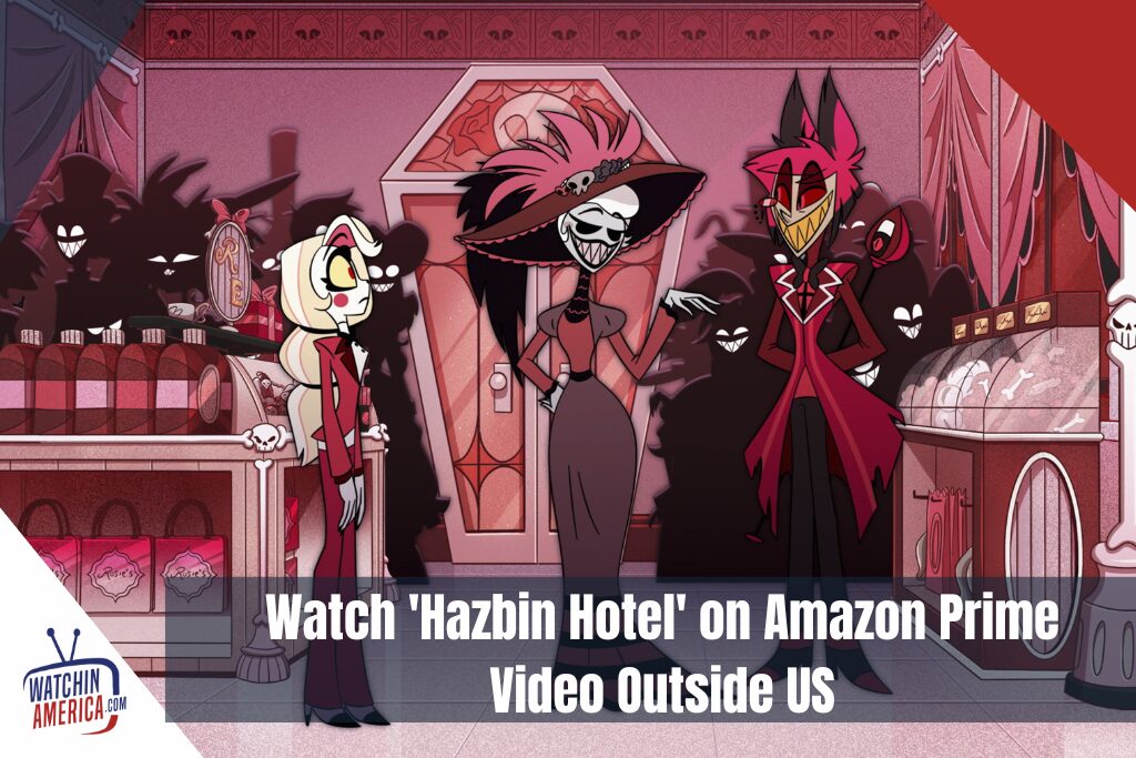 How to Watch 'Hazbin Hotel' on Amazon Prime Video