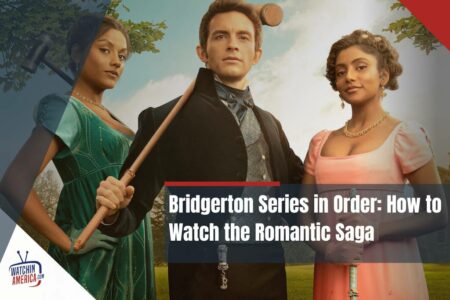 'Bridgerton' Series in Order: How to Watch the Romantic Saga