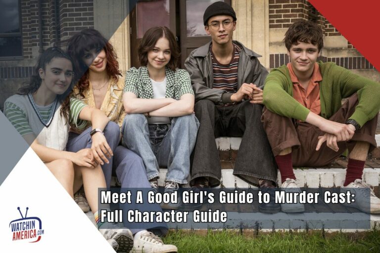 Meet 'A Good Girl's Guide to Murder Cast': Full Character Guide