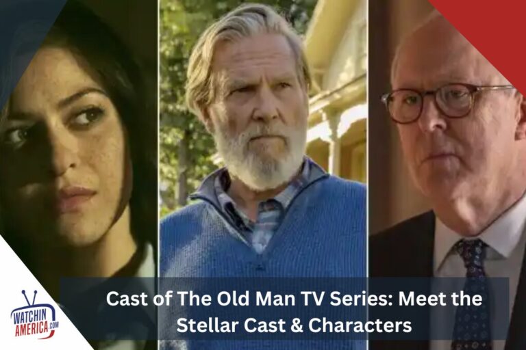 Cast of The Old Man TV Series: Meet the Stellar Cast & Characters