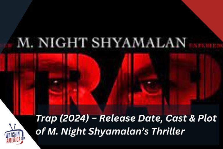 Trap (2024) – Release Date, Cast & Plot of M. Night Shyamalan’s Thriller