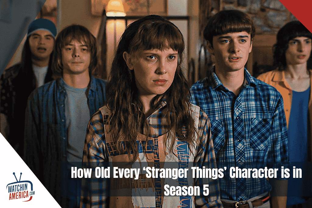 How Old Every ‘Stranger Things’ Character is in Season 5