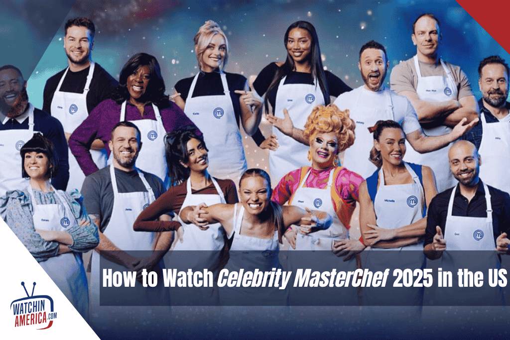 How to Watch Celebrity MasterChef 2025 in the US